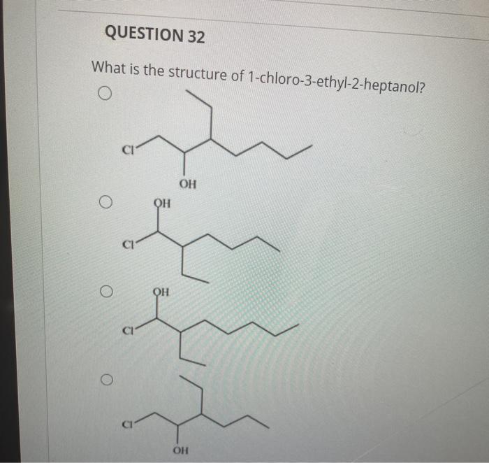 Solved QUESTION 32 What is the structure of | Chegg.com