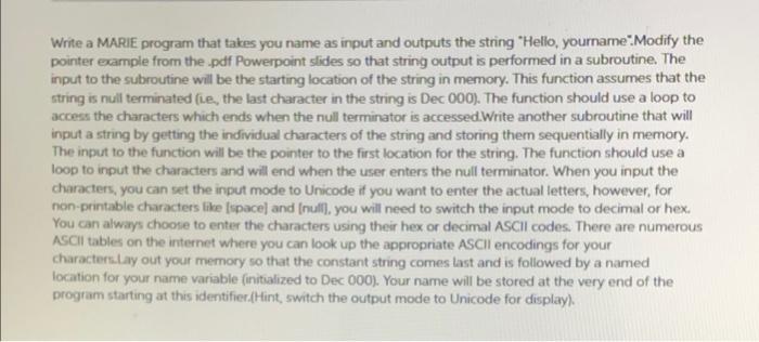 Write a MARIE program that takes you name as input | Chegg.com