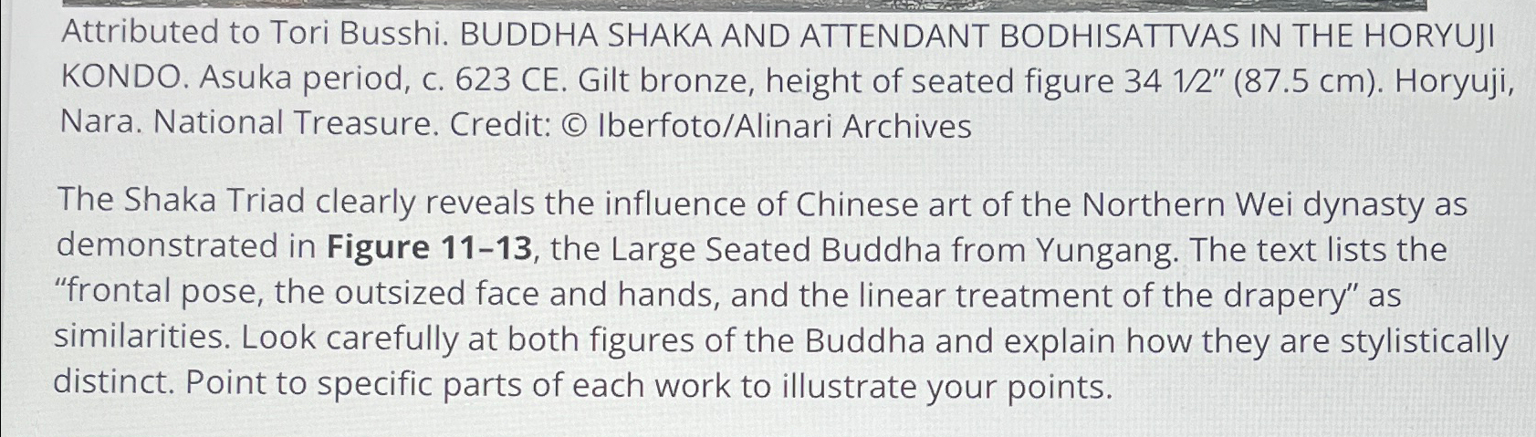 Solved Attributed to Tori Busshi. BUDDHA SHAKA AND ATTENDANT | Chegg.com