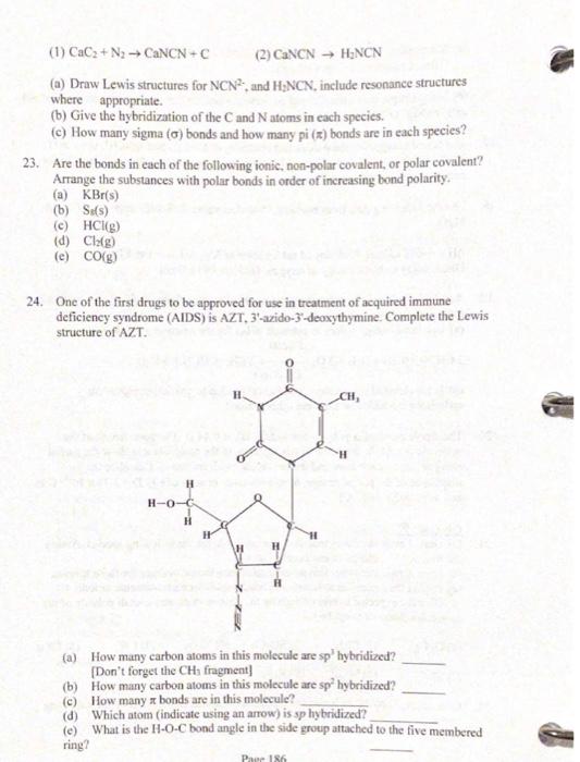 Solved (1) CaC2+N₂→ CaNCN + C (2) CaNCN H₂NCN (a) Draw Lewis | Chegg.com