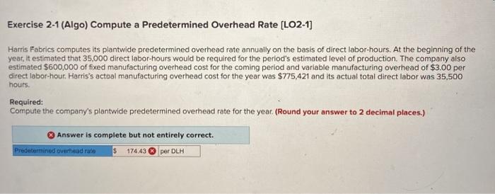 Solved Exercise 2-1 (Algo) Compute a Predetermined Overhead | Chegg.com