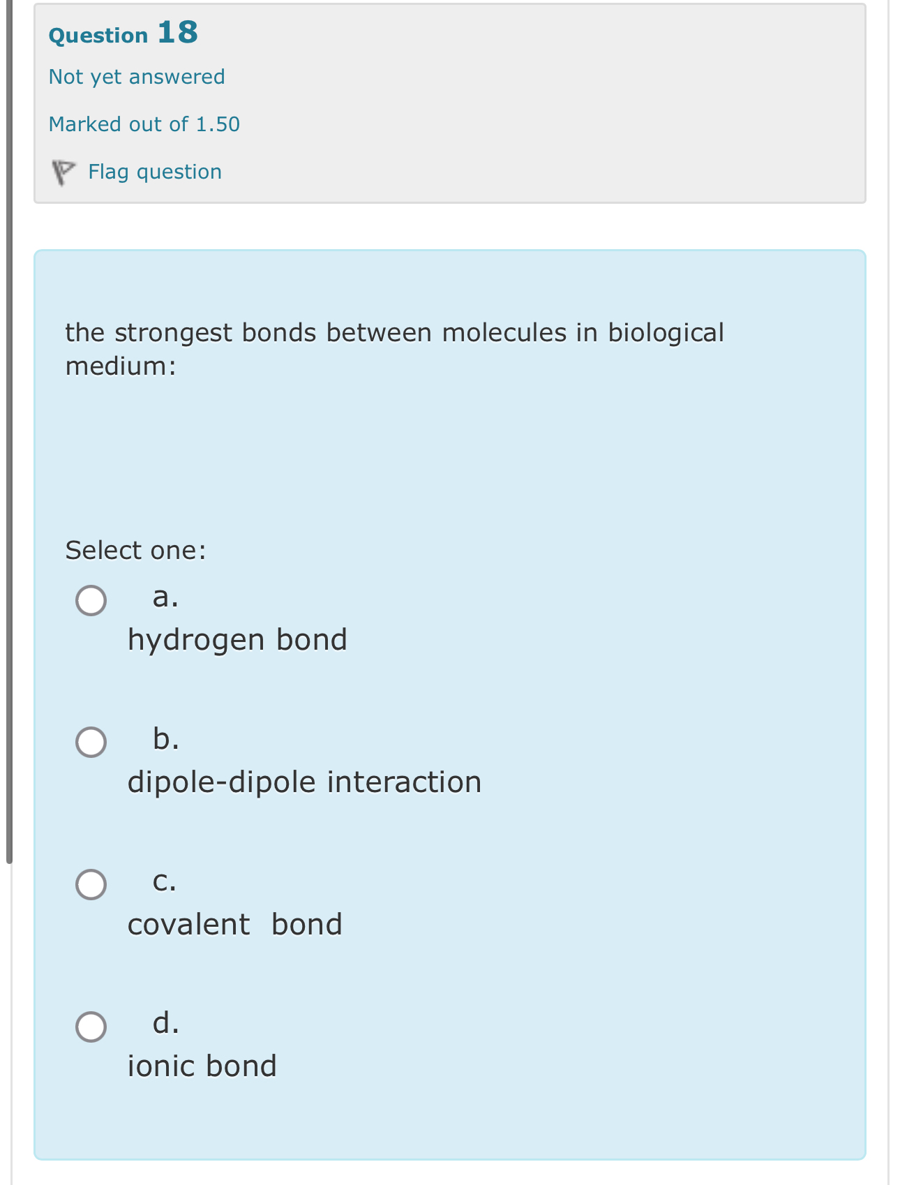 Solved Question 18Not yet answeredMarked out of 1.50Flag | Chegg.com Solved Question 18Not yet answeredMarked out of 1.50Flag | Chegg.com