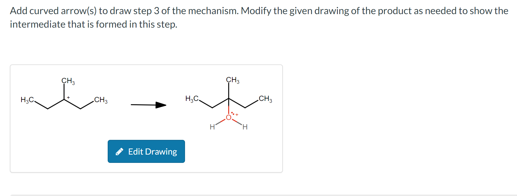 Solved Add curved arrow(s) ﻿to draw step 3 ﻿of the | Chegg.com