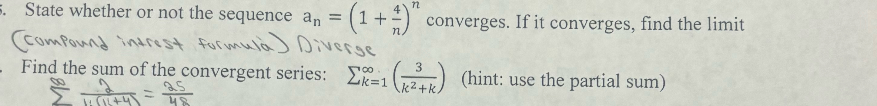 Solved State whether or not the sequence an=(1+4n)n | Chegg.com