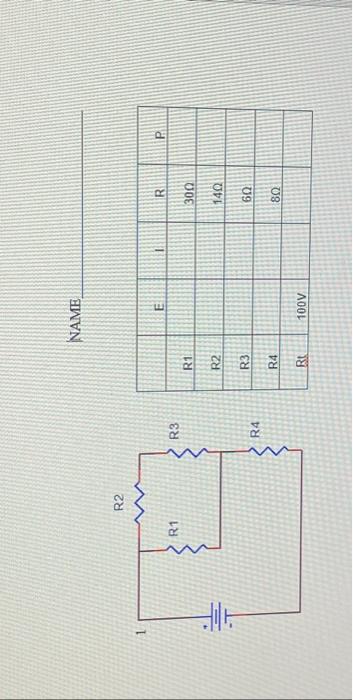 Solved 1 Jill R R2 w R3 R4 R1 R2 R3 R4 Rt NAME 100V R 300 | Chegg.com
