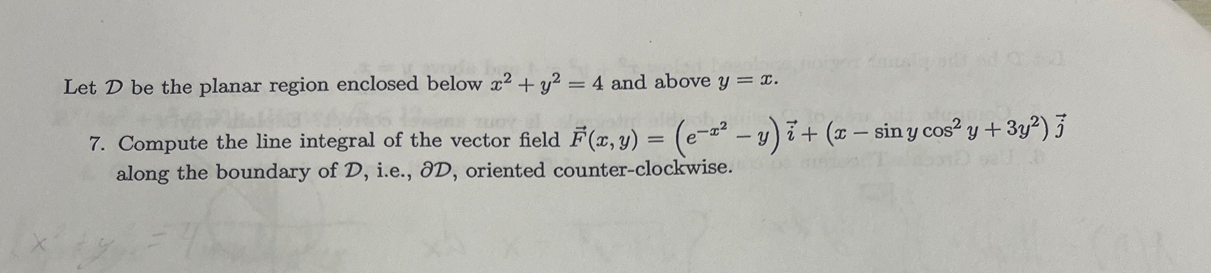 Solved Let D ﻿be the planar region enclosed below x2+y2=4 | Chegg.com