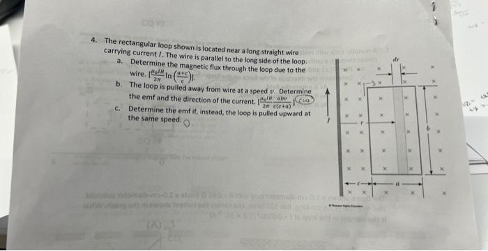 Solved 4. The rectangular loop shown is located near a long | Chegg.com