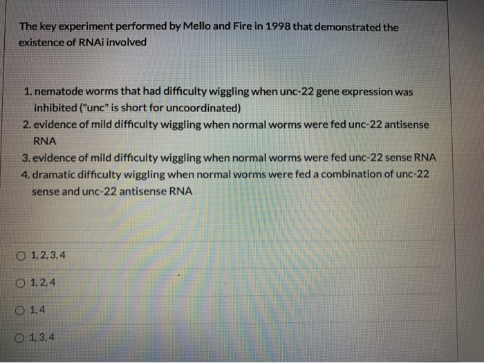Solved The key experiment performed by Mello and Fire in | Chegg.com
