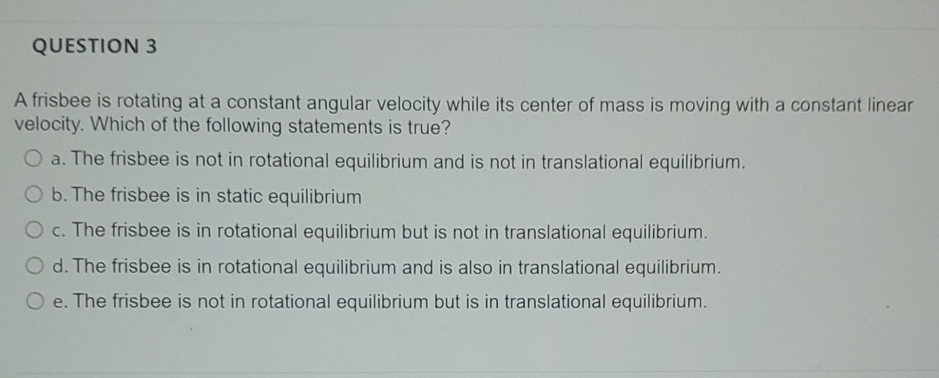 Solved A frisbee is rotating at a constant angular velocity | Chegg.com