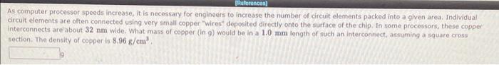 Solved References As computer processor speeds increase, it | Chegg.com