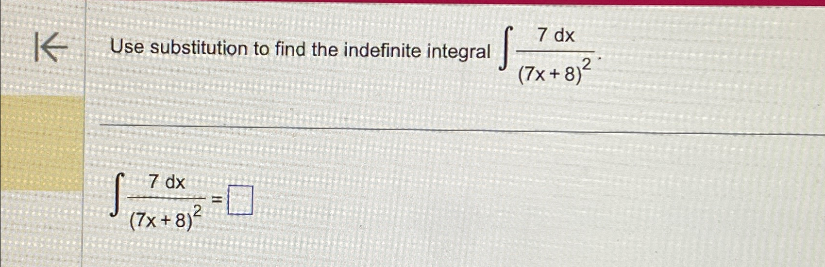 Solved Use substitution to find the indefinite integral | Chegg.com