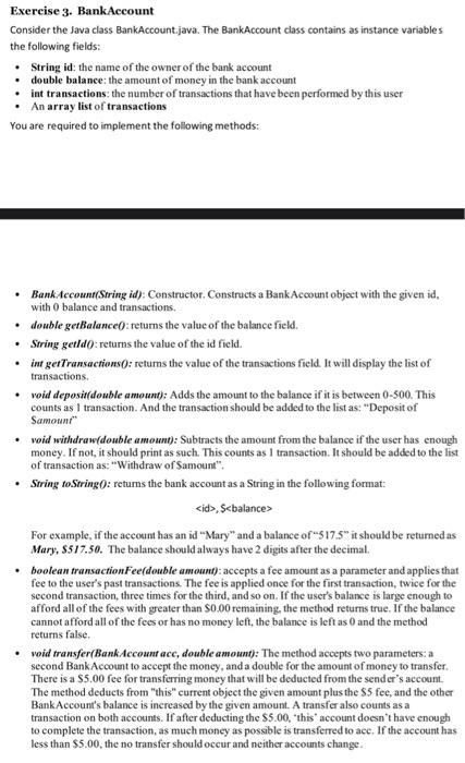 Solved Exercise 3. BankAccount Consider the Java class | Chegg.com