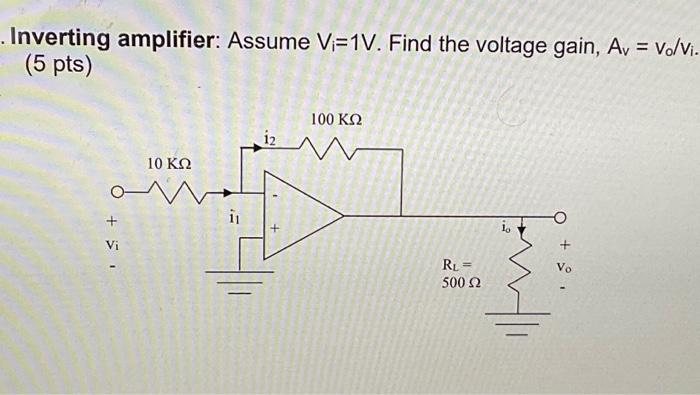 Solved Non-Inverting amplifier: Assume Vi=1 V. Find the | Chegg.com
