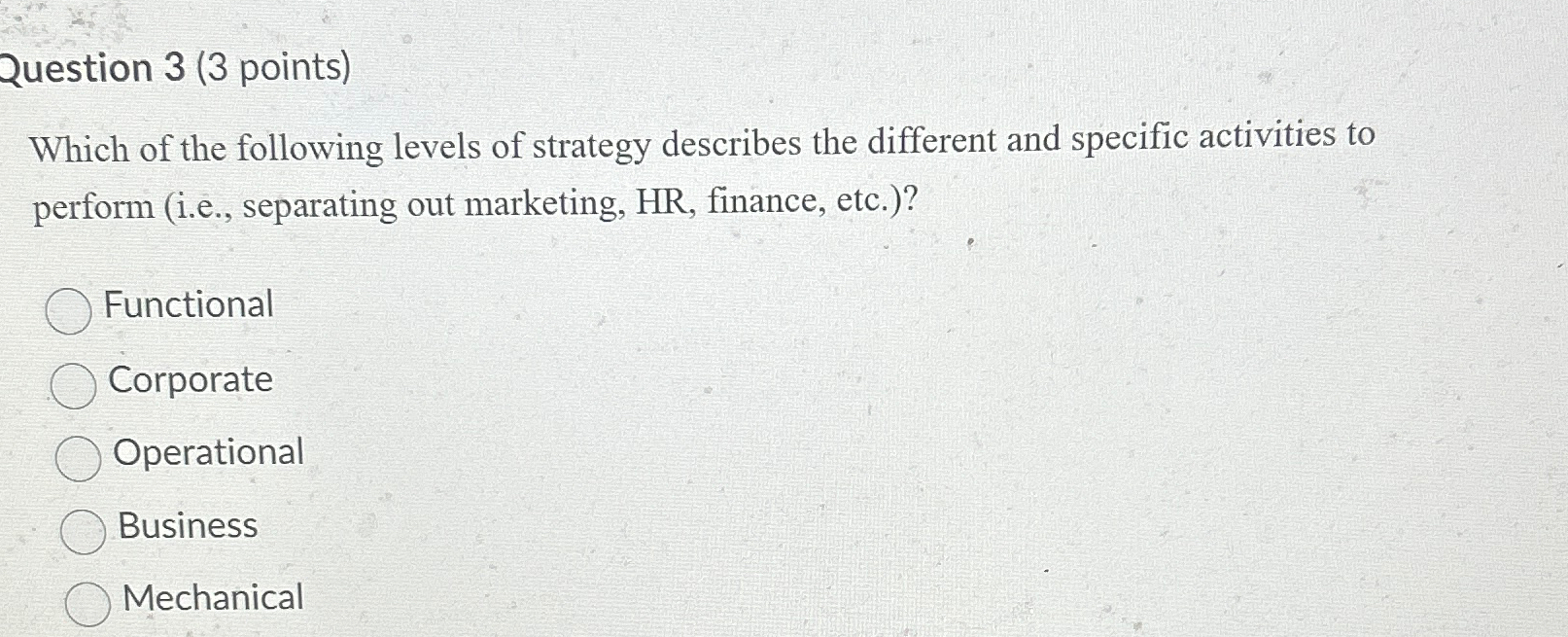 Solved Question 3 (3 ﻿points)Which of the following levels | Chegg.com