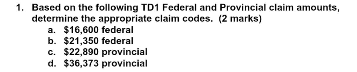 Solved 1. Based on the following TD1 Federal and Provincial | Chegg.com