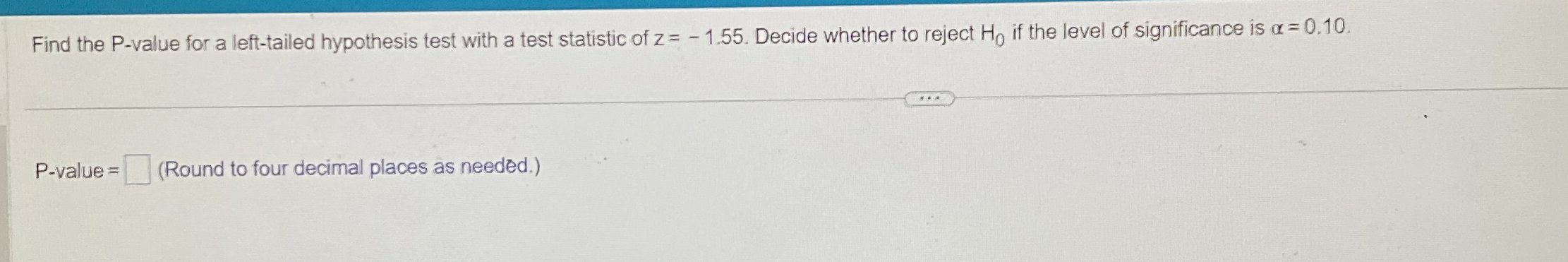 Find The P Value For A Left Tailed Hypothesis Test 4597