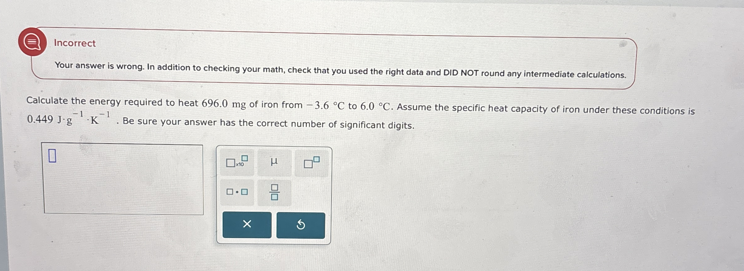 Solved IncorrectYour answer is wrong. In addition to | Chegg.com