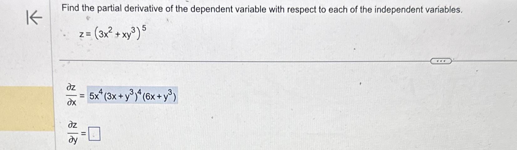 Solved Find the partial derivative of the dependent variable | Chegg.com