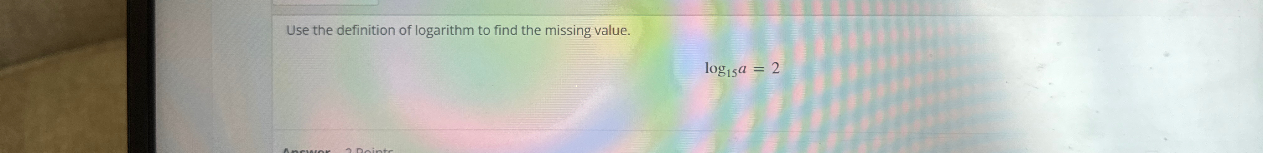 Solved Use the definition of logarithm to find the missing | Chegg.com