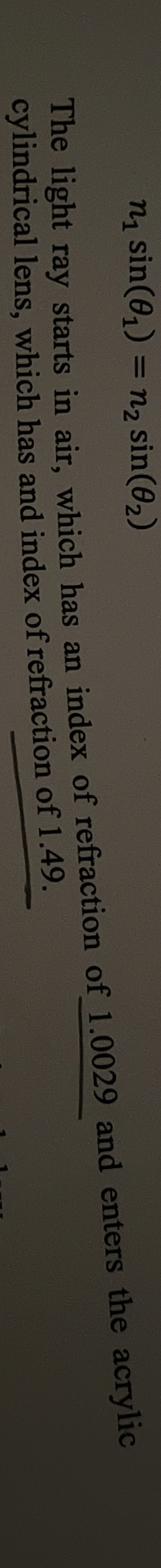 High Quality SOLUTION n1sin(θ1)=n2sin(θ2)The light ray starts in air, which | Chegg.com