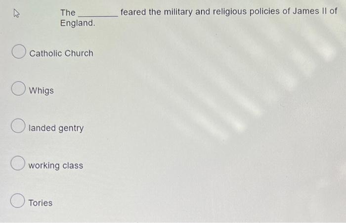 W Catholic Church whigs The England. landed gentry | Chegg.com