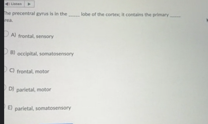 Solved The precentral gyrus is in thelobe of the cortex; it | Chegg.com