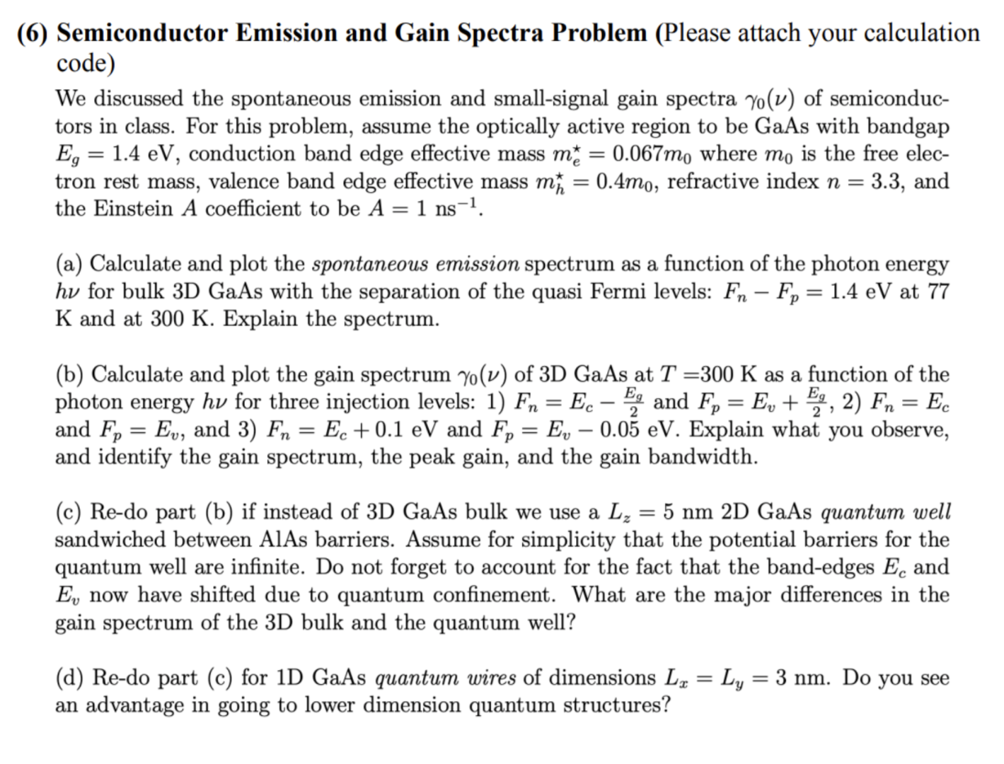 Solved (6) ﻿Semiconductor Emission and Gain Spectra Problem | Chegg.com