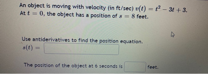 Solved An Object Is Moving With Velocity In Ft Sec V T