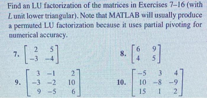 Solved Find An Lu Factorization Of The Matrices In Exercises