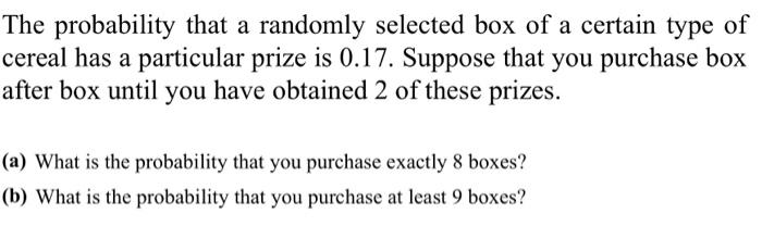 Solved The probability that a randomly selected box of a | Chegg.com