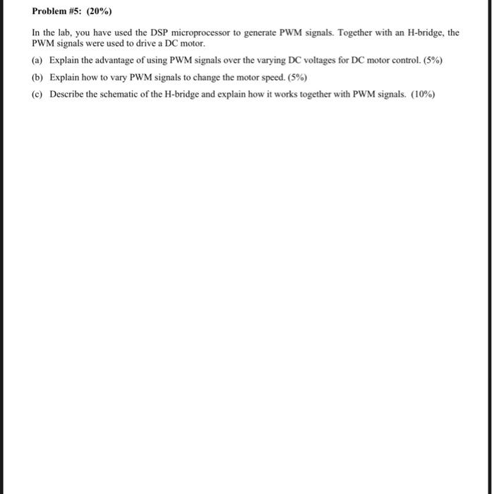 Solved Problem #5 : (20%) In the lab, you have used the DSP | Chegg.com