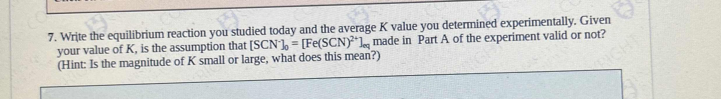 Solved Write the equilibrium reaction you studied today and | Chegg.com