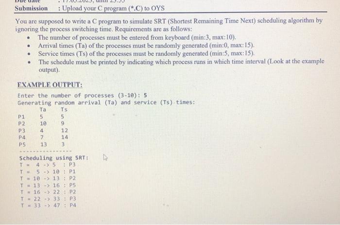 Solved You are supposed to write a C program to simulate SRT | Chegg.com