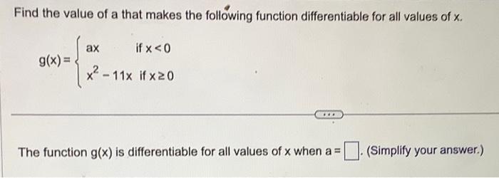Solved Find the value of a that makes the following function | Chegg.com