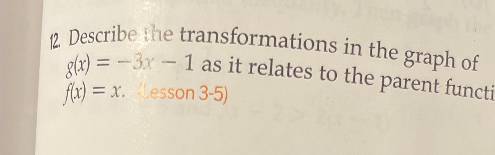 Solved Describe the transformations in the graph of | Chegg.com