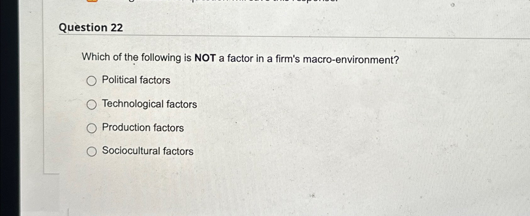 Solved Question 22Which of the following is NOT a factor in | Chegg.com