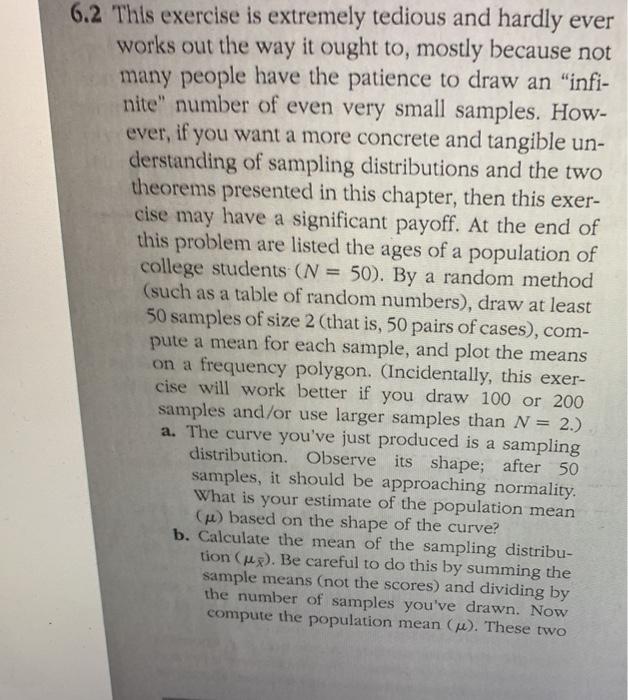 Solved 6.2 This exercise is extremely tedious and hardly | Chegg.com