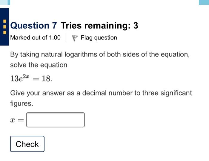 Solved Question 7 Tries remaining: 3 Marked out of 1.00 P | Chegg.com Solved Question 7 Tries remaining: 3 Marked out of 1.00 P | Chegg.com