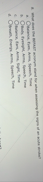 [Solved]: What does the BEFAST acronym stand for when assess