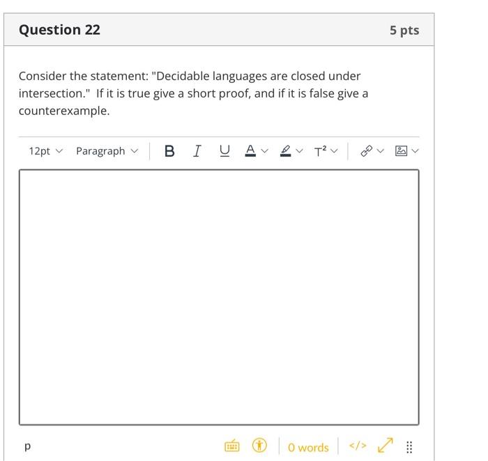 Solved Consider the statement: "Decidable languages are | Chegg.com