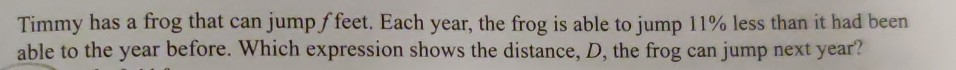 Solved Timmy has a frog that can jump f feet. Each year, the | Chegg.com