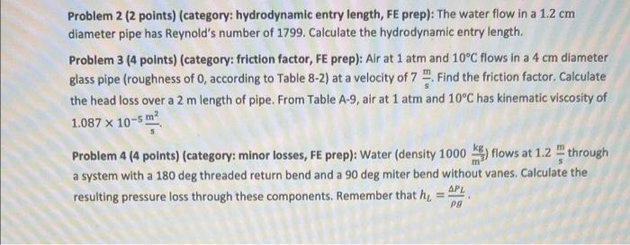 Solved Problem 2 (2 points) (category: hydrodynamic entry | Chegg.com