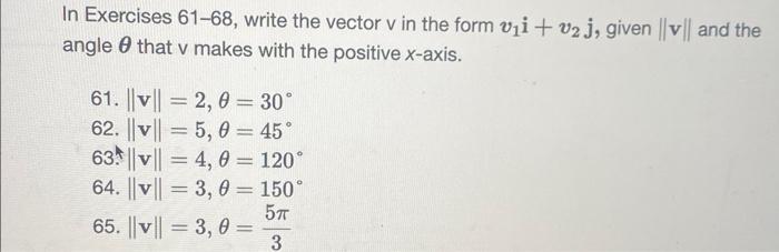 Solved In Exercises 61-68, write the vector v in the form | Chegg.com