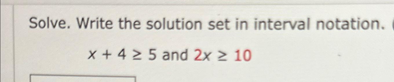 Solved Solve. Write the solution set in interval | Chegg.com