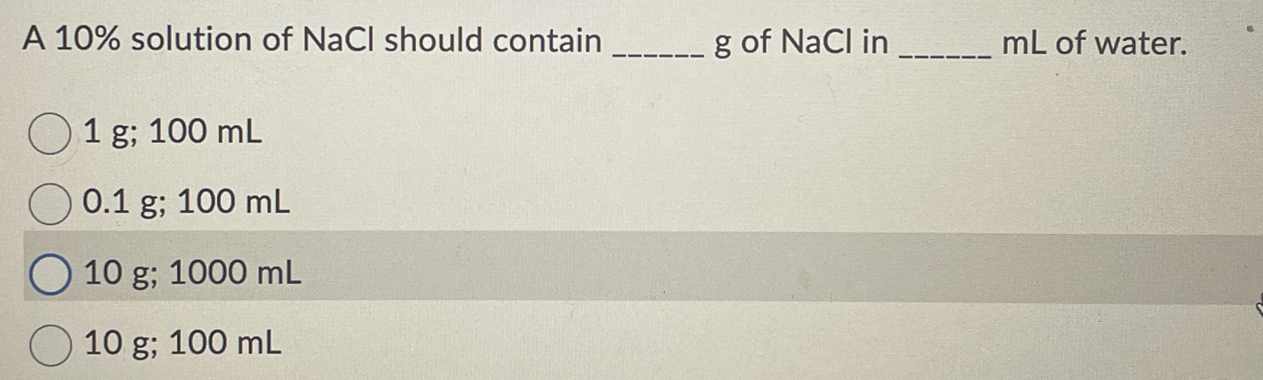 Solved A 10% ﻿solution of NaCl should contain q, ﻿g of NaCl | Chegg.com