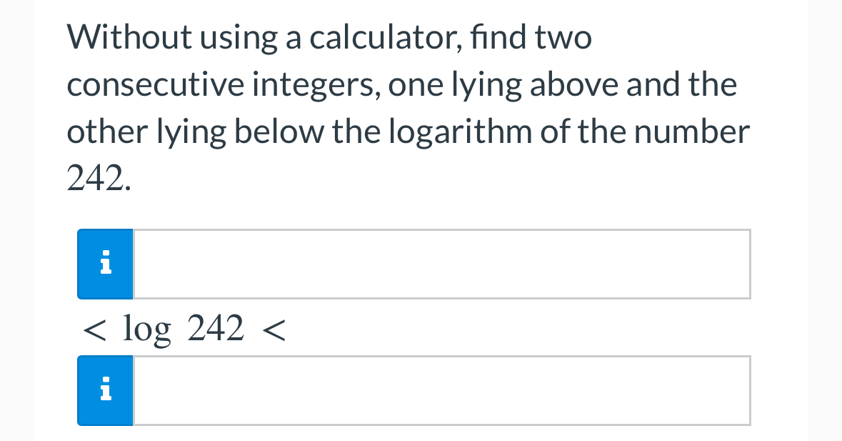 Solved Without using a calculator, find two consecutive | Chegg.com