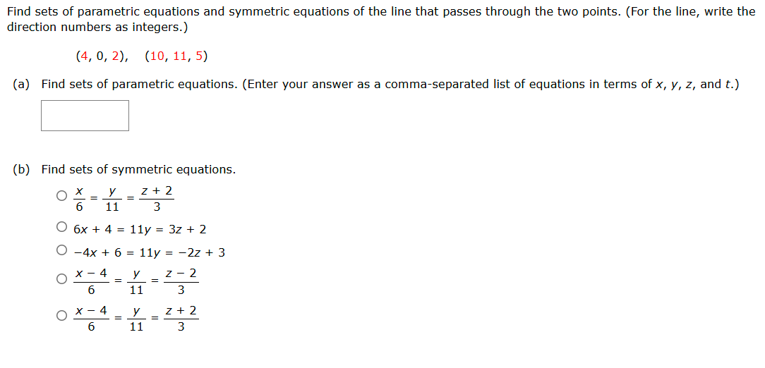 Solved Find sets of ﻿parametric equations and symmetric | Chegg.com