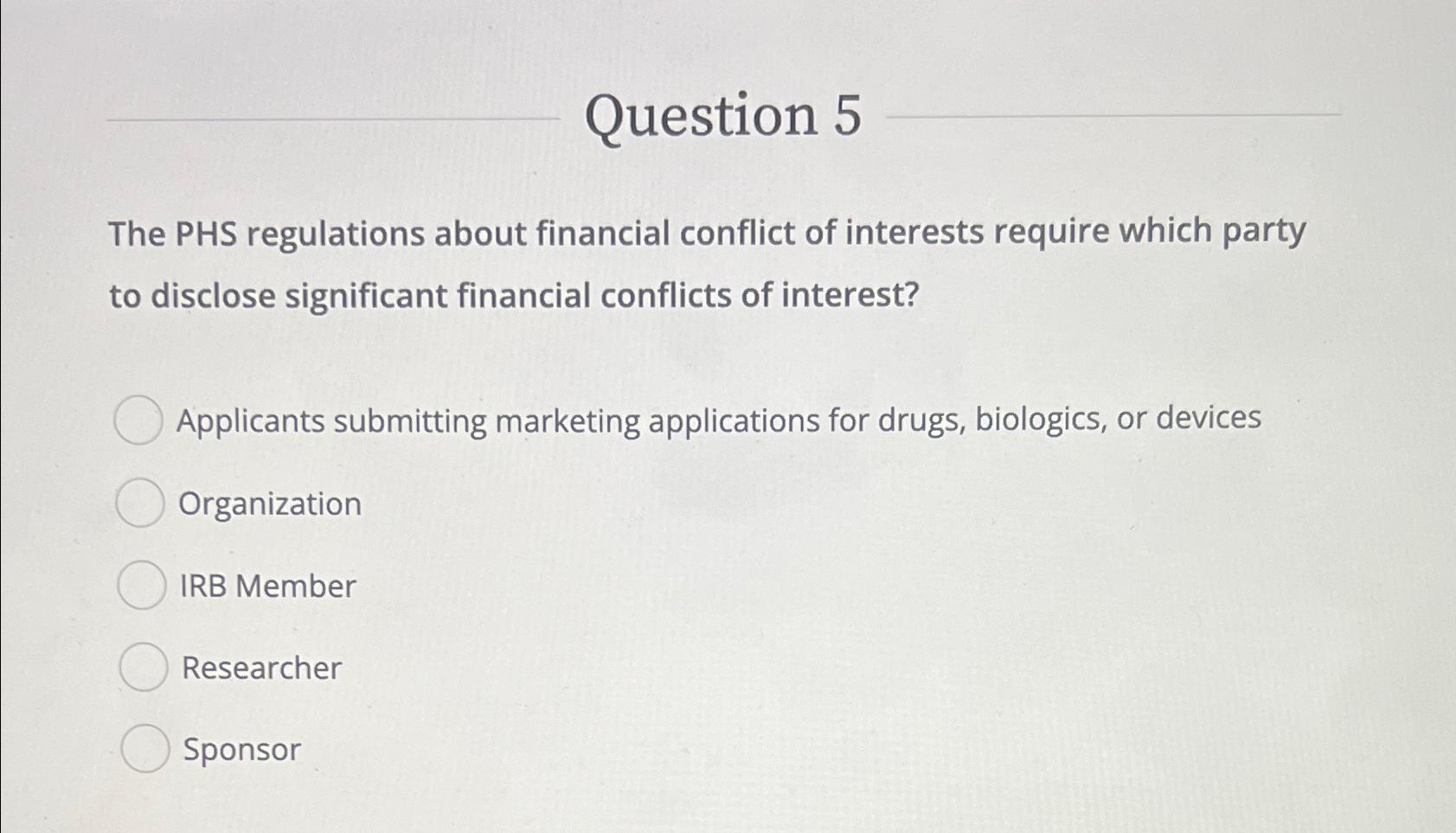 Solved Question 5The PHS regulations about financial | Chegg.com