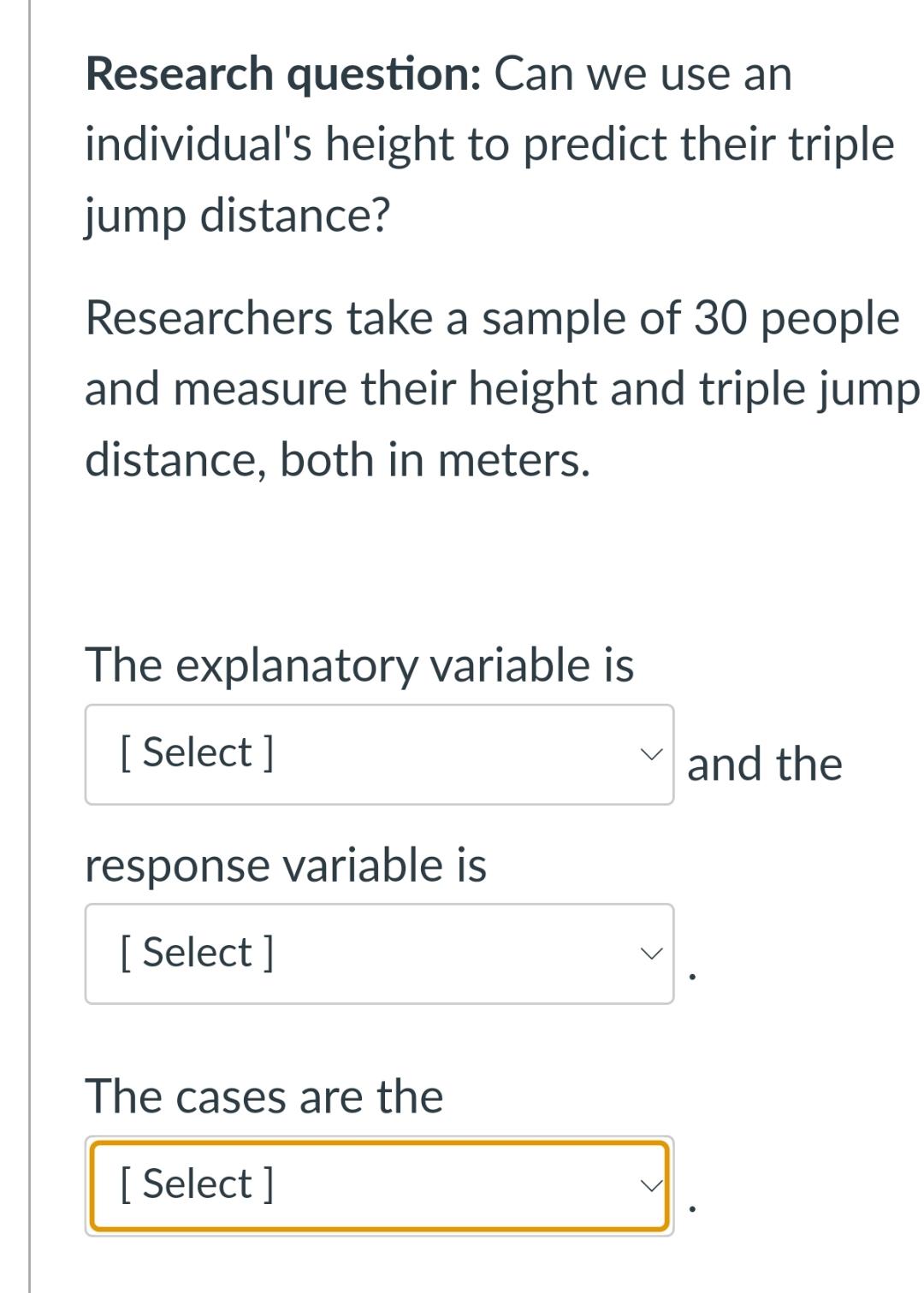 Solved Research question: Can we use an individual's height | Chegg.com