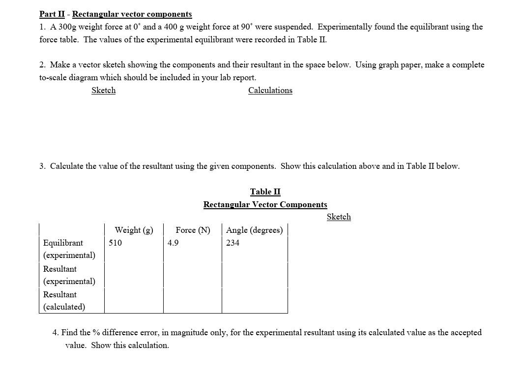 Solved Part II - Rectangular vector components 1. A 300g | Chegg.com